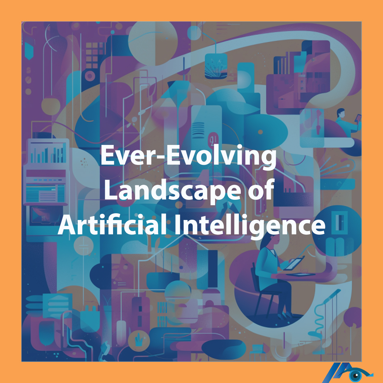Artificial Intelligence: 5 Ever-Evolving landscape